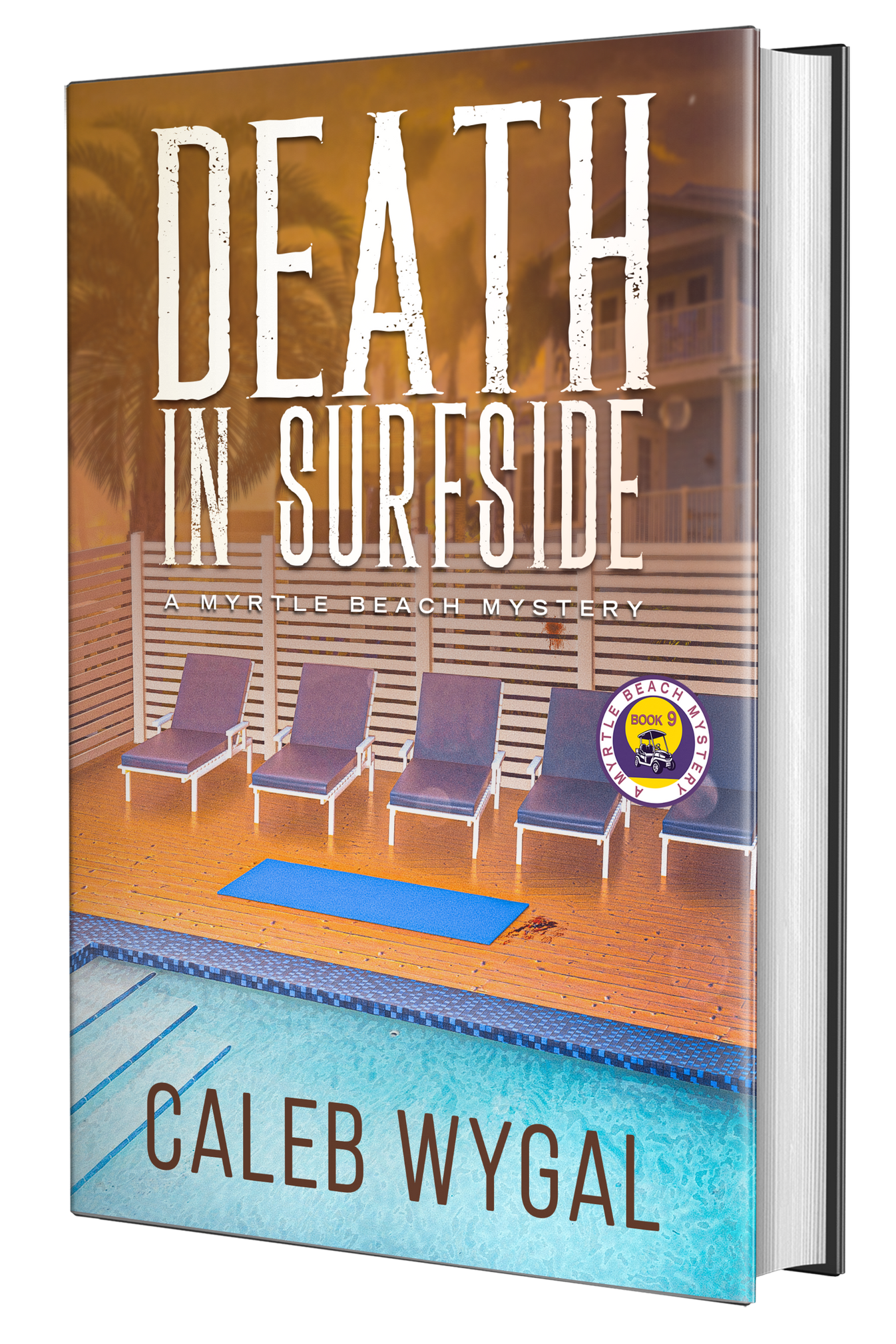 Myrtle Beach Mysteries Book 9: Death in Surfside – Caleb Wygal Books